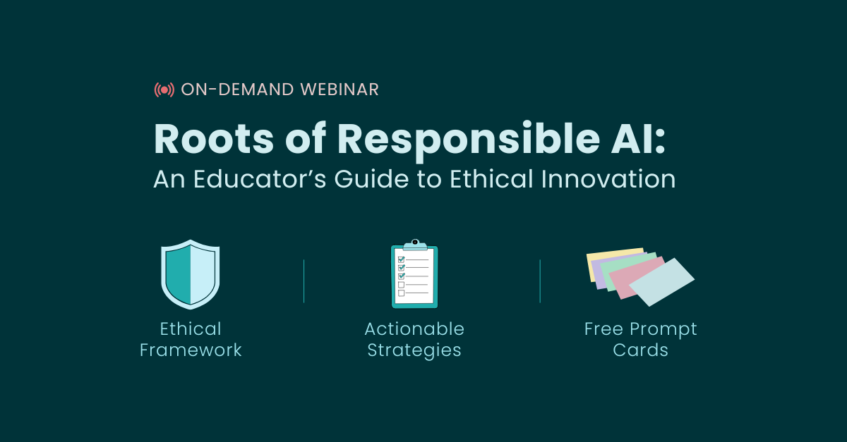 Roots of Responsible AI: An Educator’s Guide to Ethical Innovation